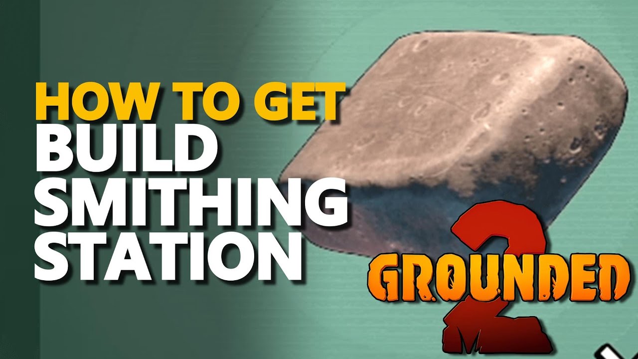 Build Smithing Station Grounded 2 - YouTube