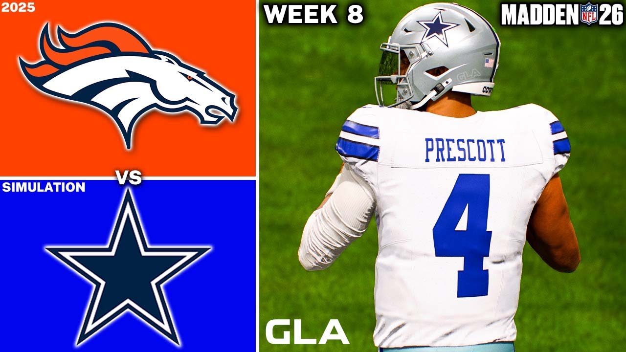 Cowboys vs. Broncos | Week 8 Simulation | Madden 26 PS5 Gameplay - YouTube