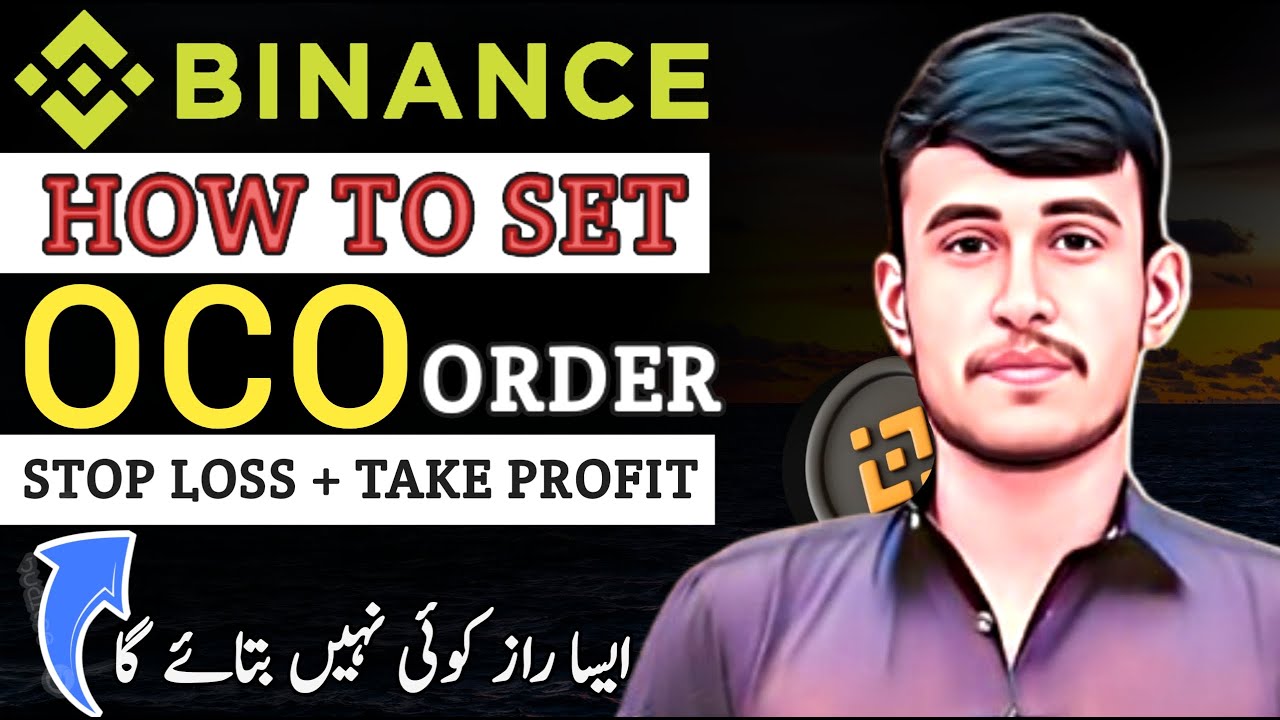 Everything About OCO Order in Binance | OCO Buy And Sell Order | What ...