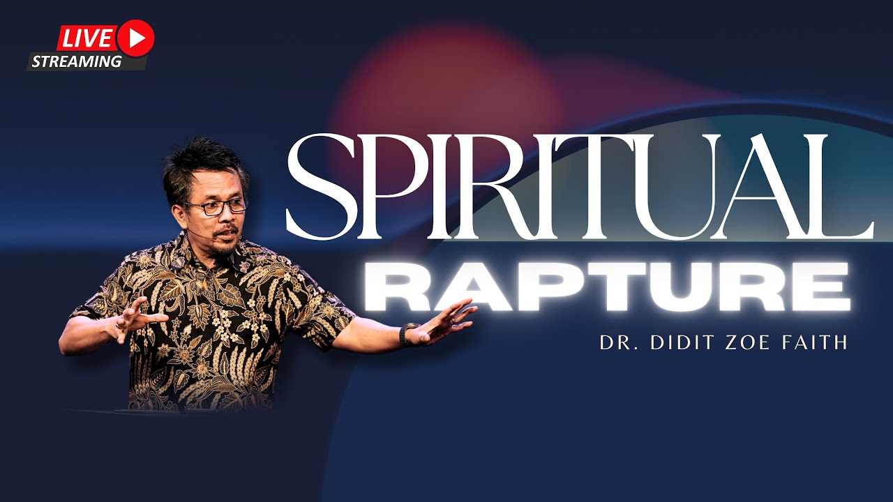 SPIRITUAL RAPTURE | DR. DIDIT ZOE FAITH | 16-3-2025 | GGK - THE DANS ...
