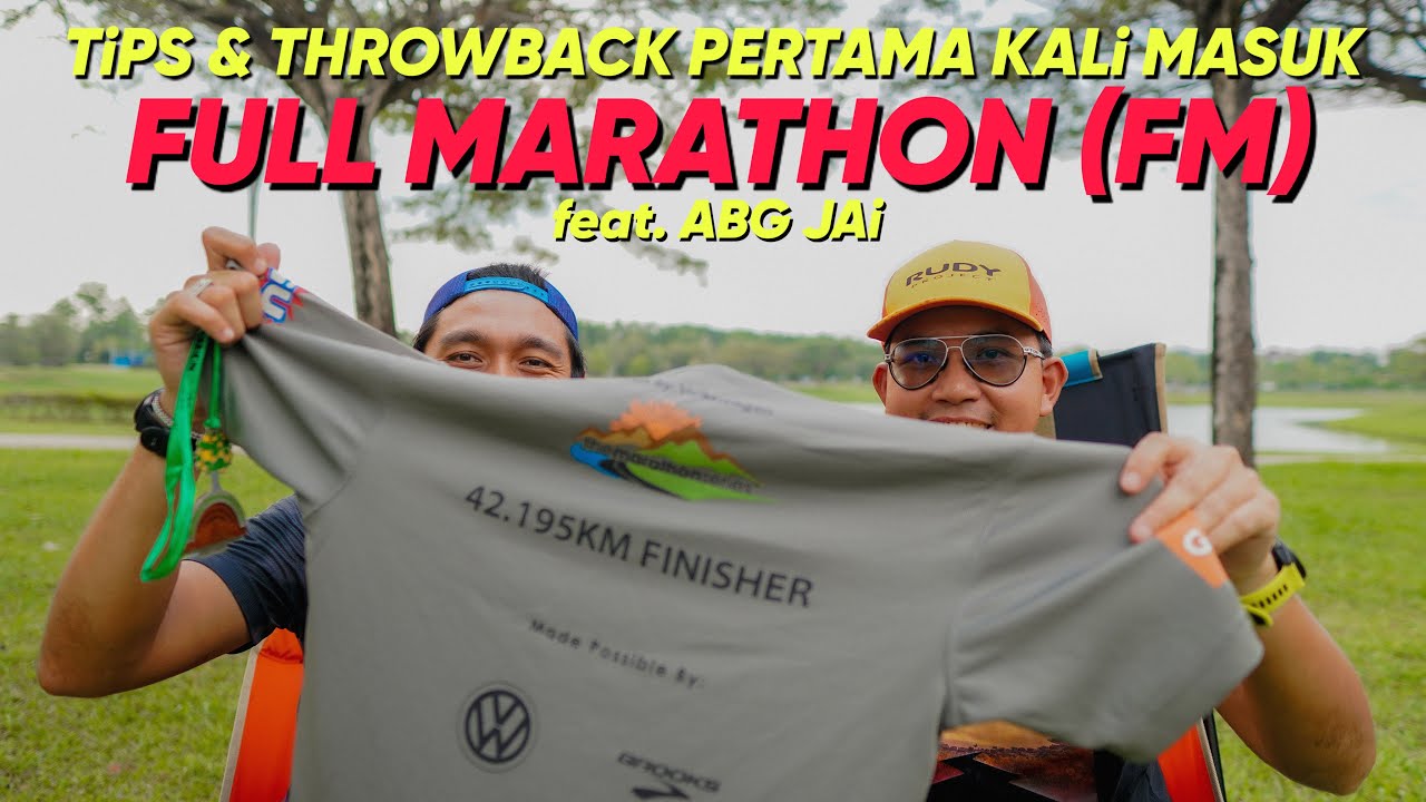 Tips dan Throwback Pertama Kali Masuk Full Marathon - YouTube