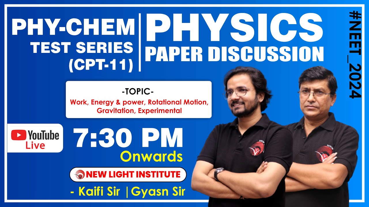 LIVE NEET 2024 | PHYSICS PAPER DISCUSSION | PHY-CHEM TOPIC TEST SERIES ...