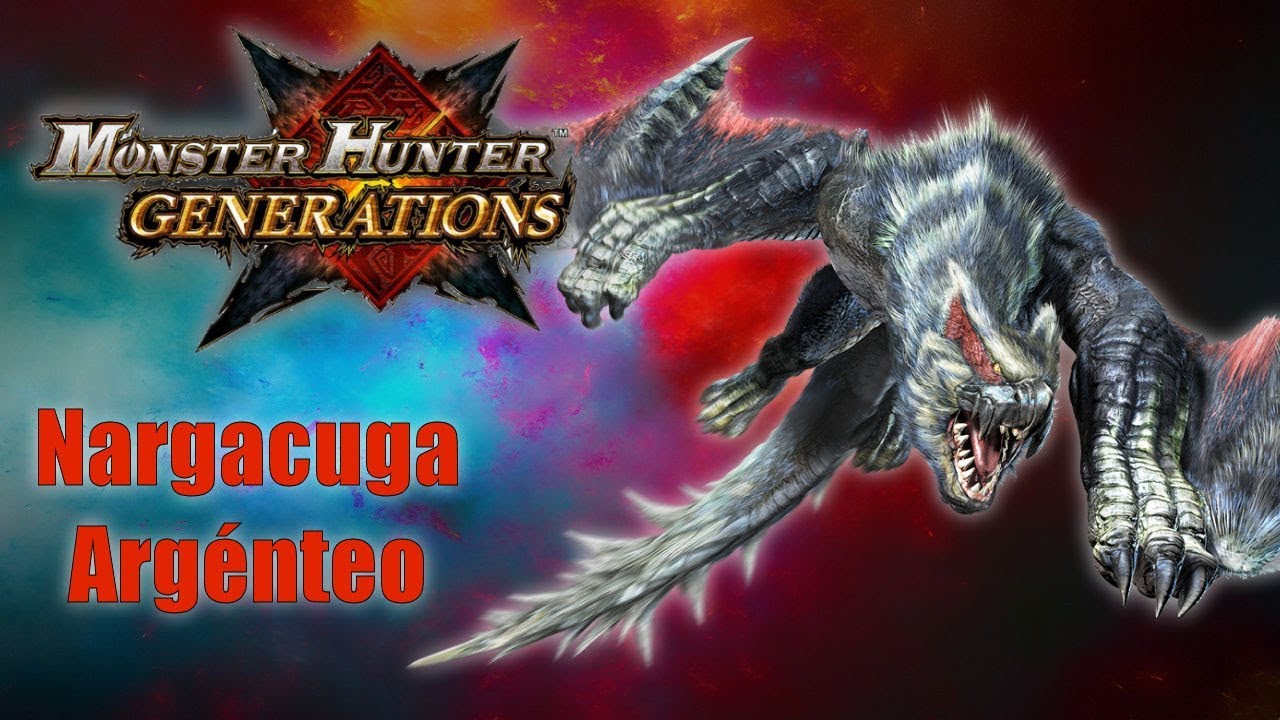 Monster Hunter Generations - Nargacuga Argénteo - YouTube