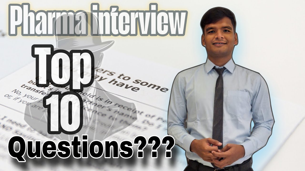 How I Prepared for My Pharma Interview | Top 10 Most Asked Questions ...