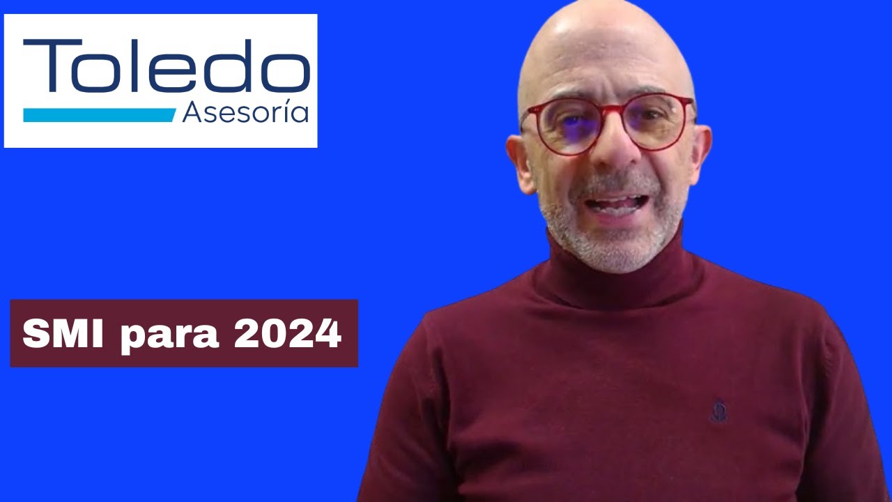 SMI 2024 💥💥 ya tenemos NUEVO SMI para 2024 - YouTube