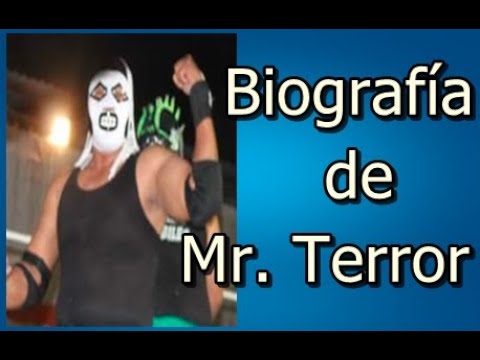 Biografía de Mr. Terror - YouTube