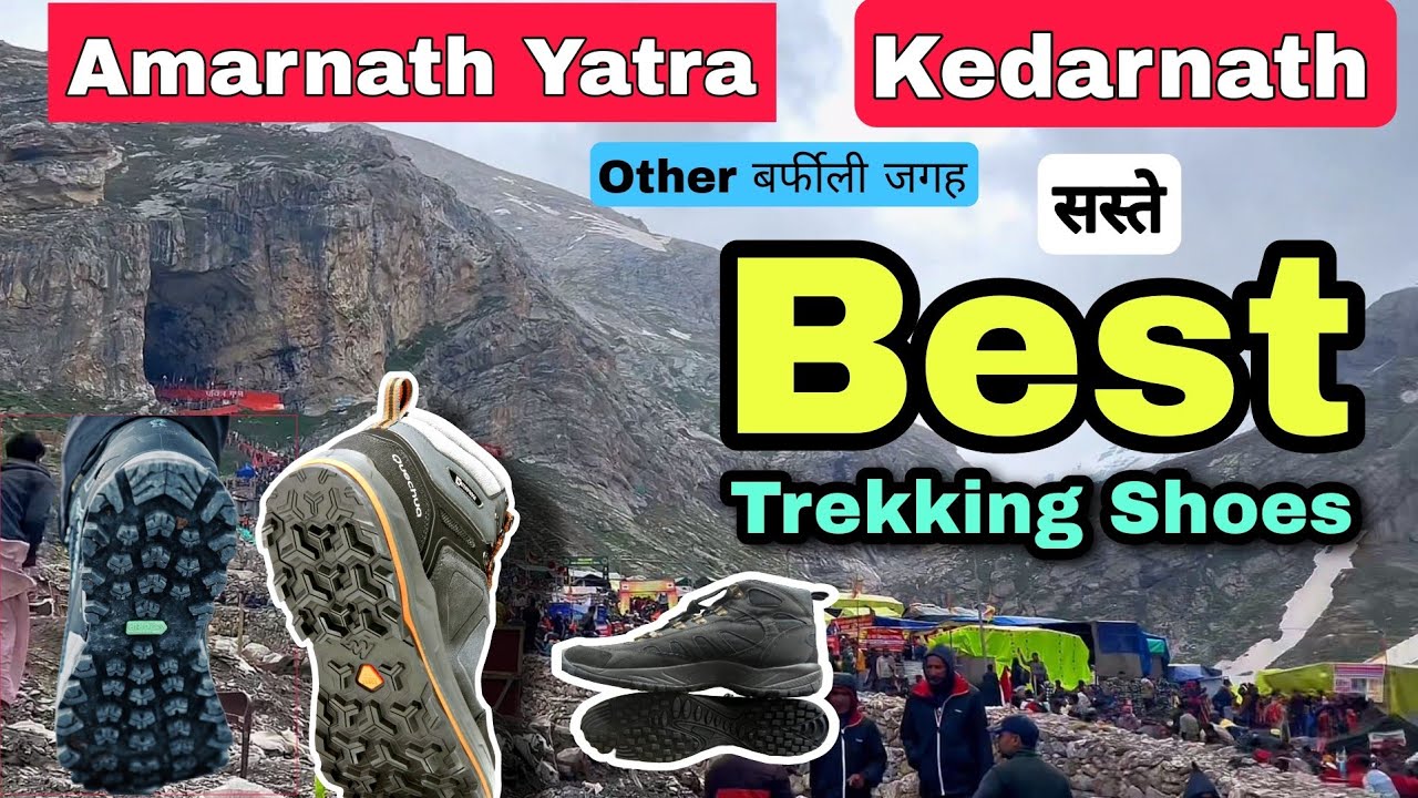 Best Trekking Shoes Amaranth Yatra | Kedarnath Trekking Shoes |Amaranth ...