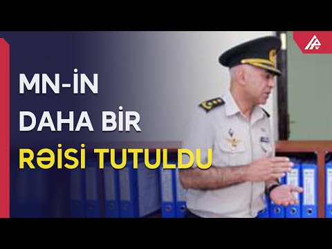 Sabiq idarə rəisi niyə tutuldu? - SƏBƏB