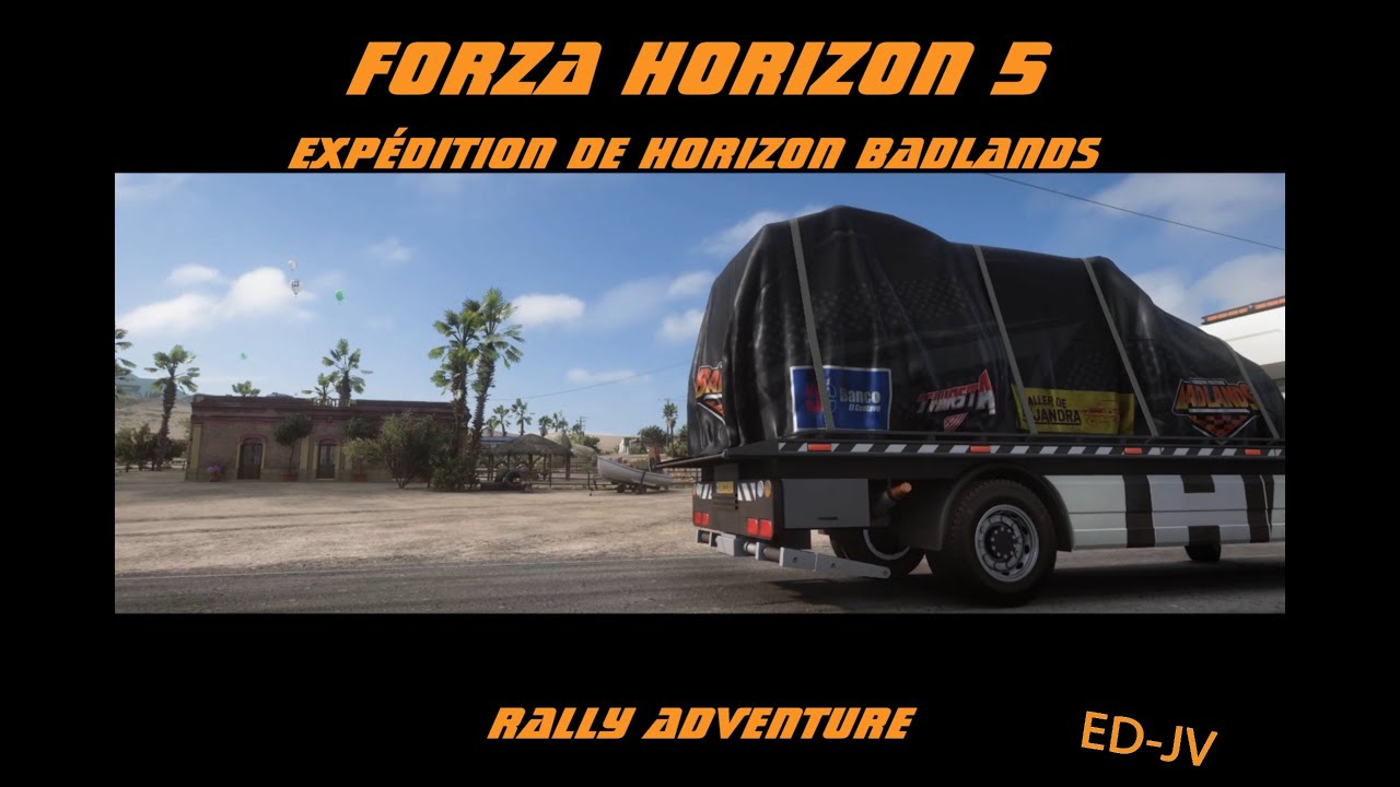 FH5 - EXPEDITION DE HORIZON BADLANDS - Rally adventure - Gameplay PC en ...