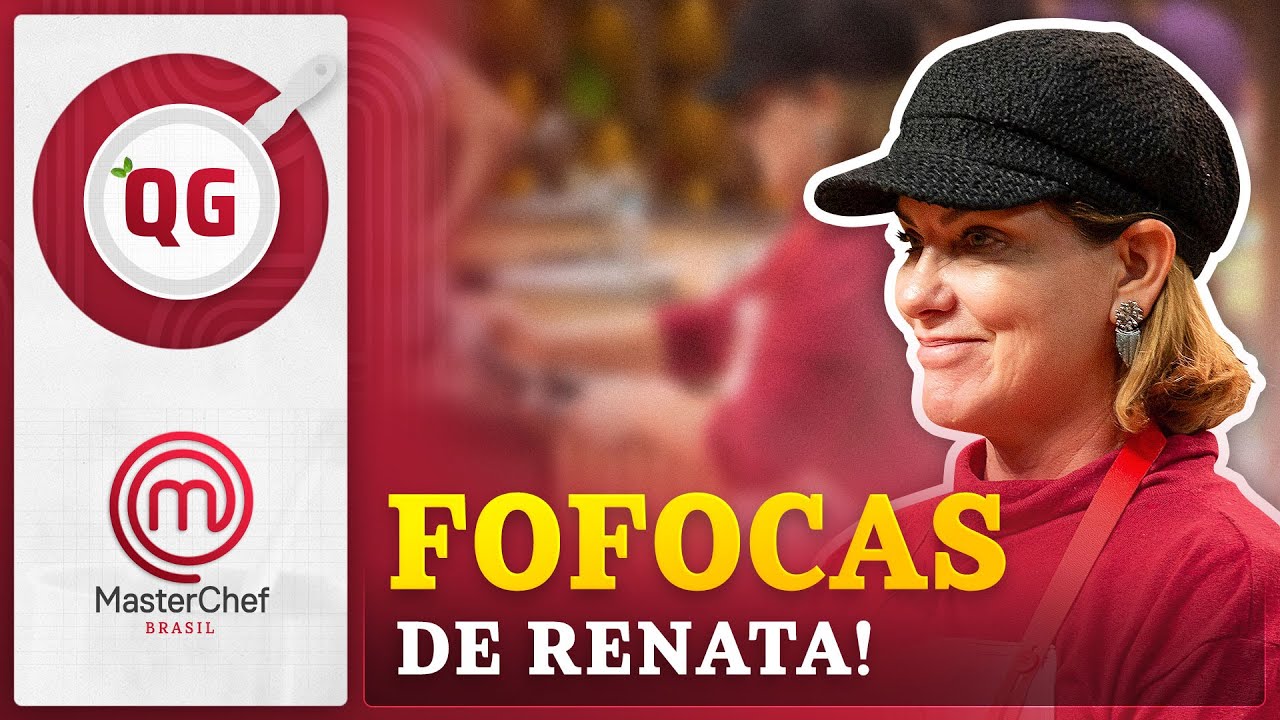 RENATA abre o jogo! | QG MASTERCHEF | EP 07 | TEMP 11 - YouTube