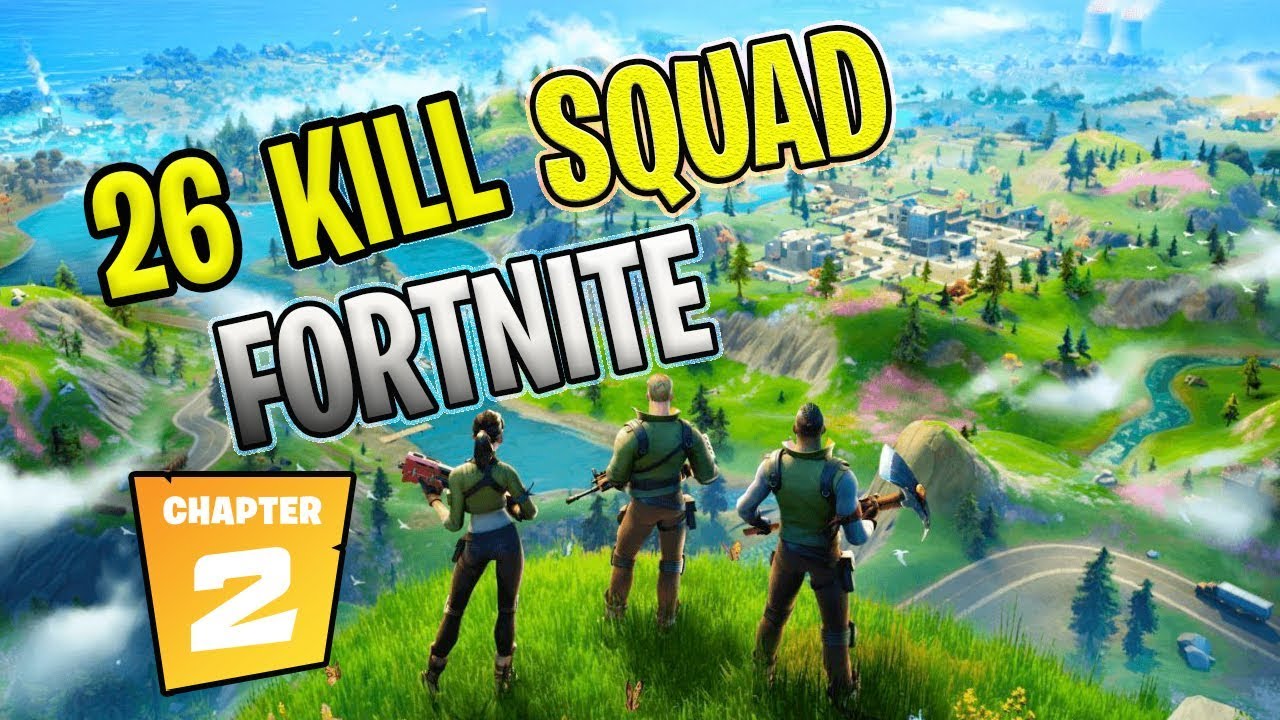 26 Kill Squad Fortnite | Chapter 2| Fortnite battle Royal - YouTube