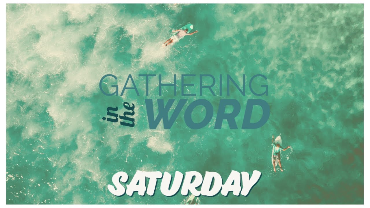 Gathering in the Word | Saturday, April 1, 2023 - YouTube