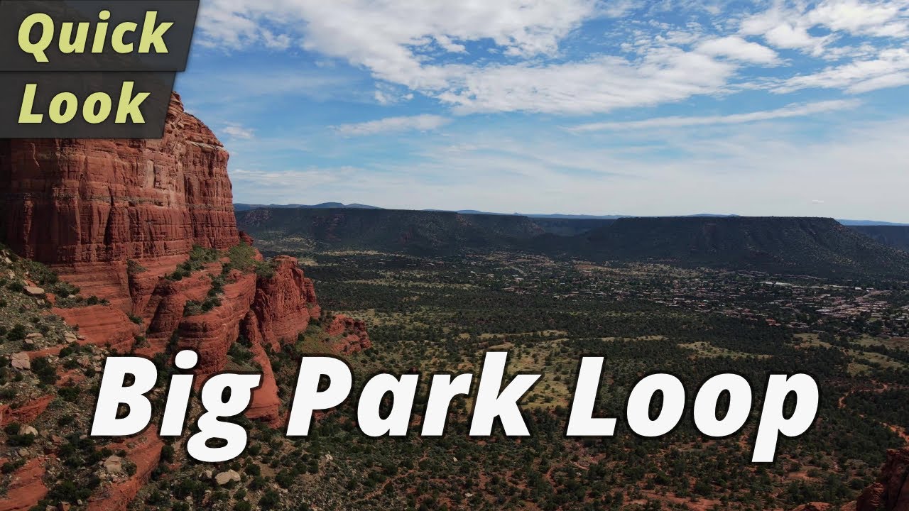 Quick Look: Big Park Loop Trail Hike - Sedona, Arizona - YouTube