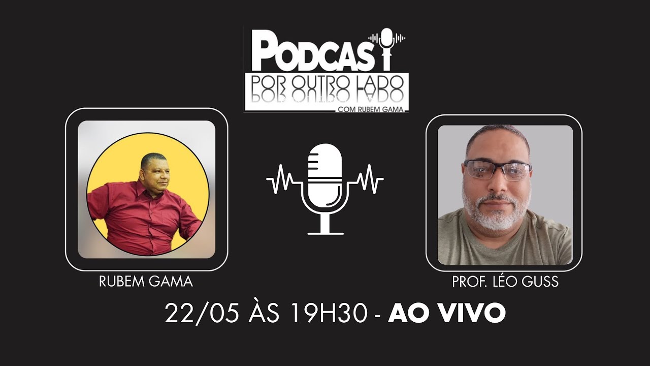PROFESSOR LÉO GUSS - 22/05/2025 - EP #46 - YouTube