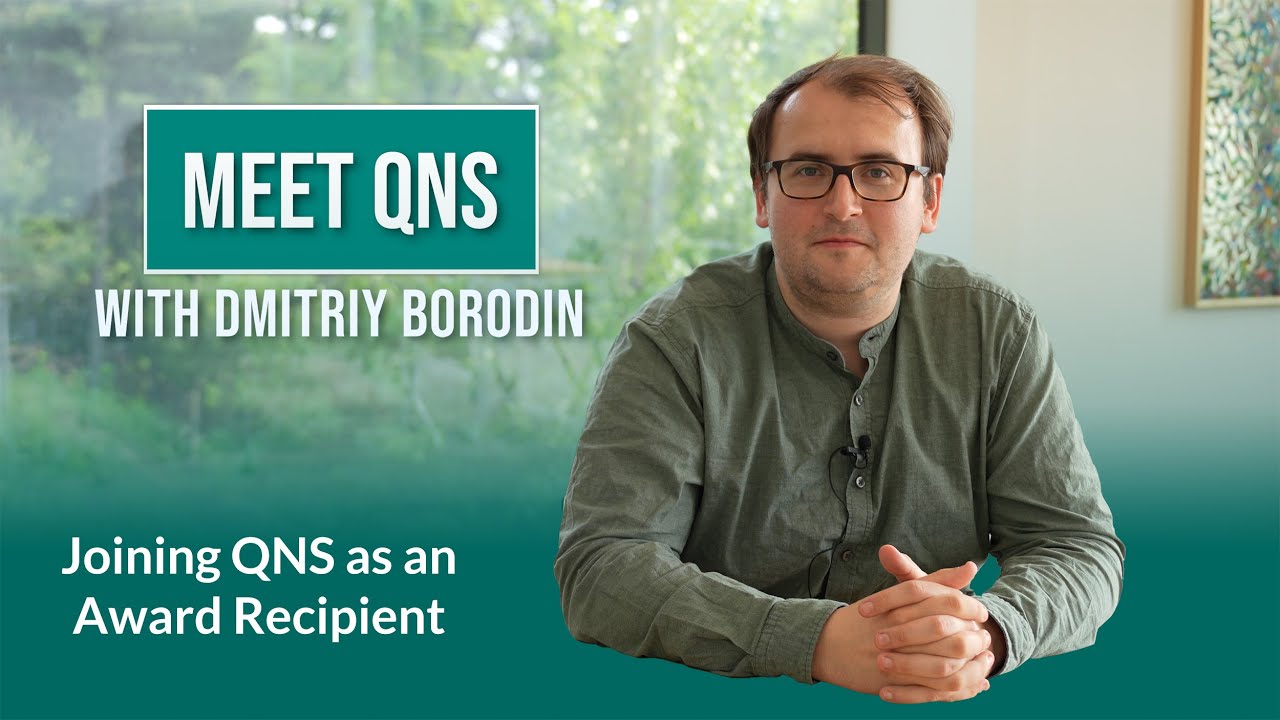 Meet Dmitriy Borodin: Joining QNS as an Award Recipient - YouTube