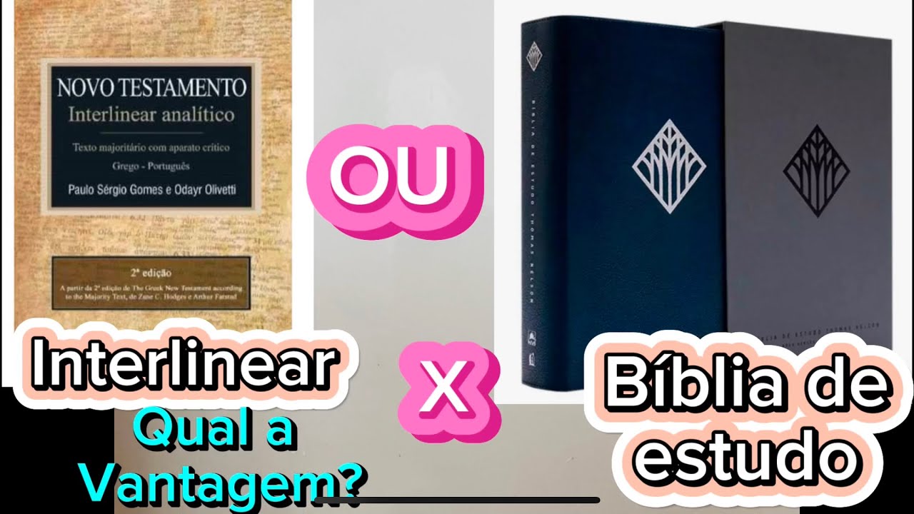 Interlinear ou Bíblia de estudo? Qual a vantagem do Interlinear? - YouTube