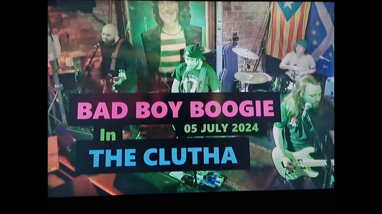 (Vol.15 No.04) - BAD BOY BOOGIE In THE CLUTHA - GLASGOW (s/uk) - 05 ...
