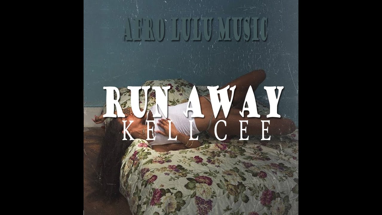 Kell Cee Zambia_RUN AWAY_mp3 Official. - YouTube