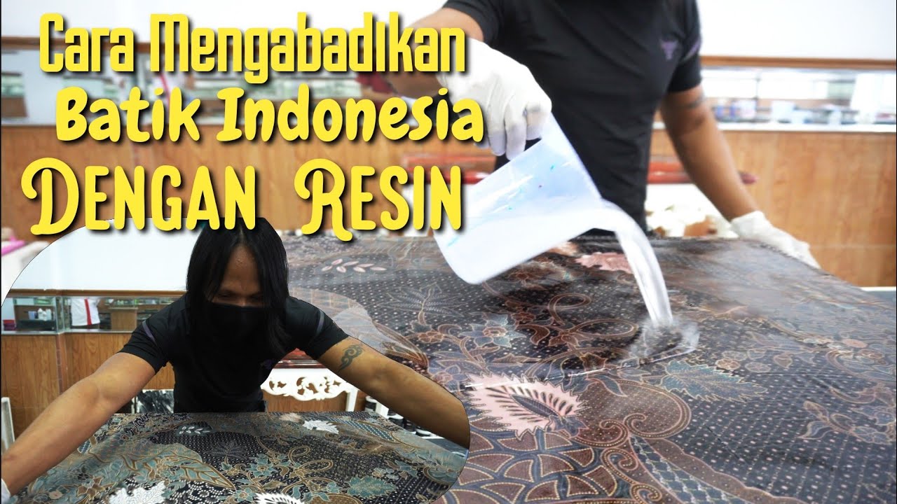 BATIK INDONESIA.. DI ABADIKAN MEMAKAI RESIN EPOXY. - YouTube