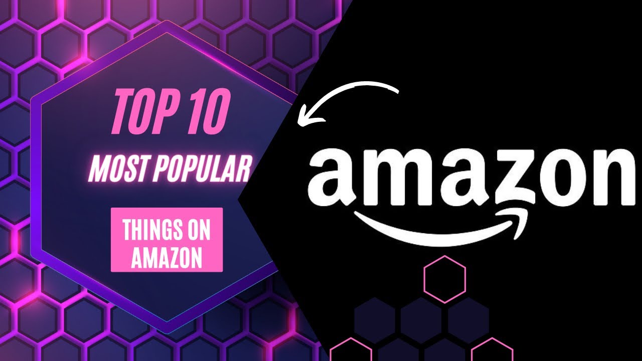 top 10 most popular amazon things you must have right now! - YouTube