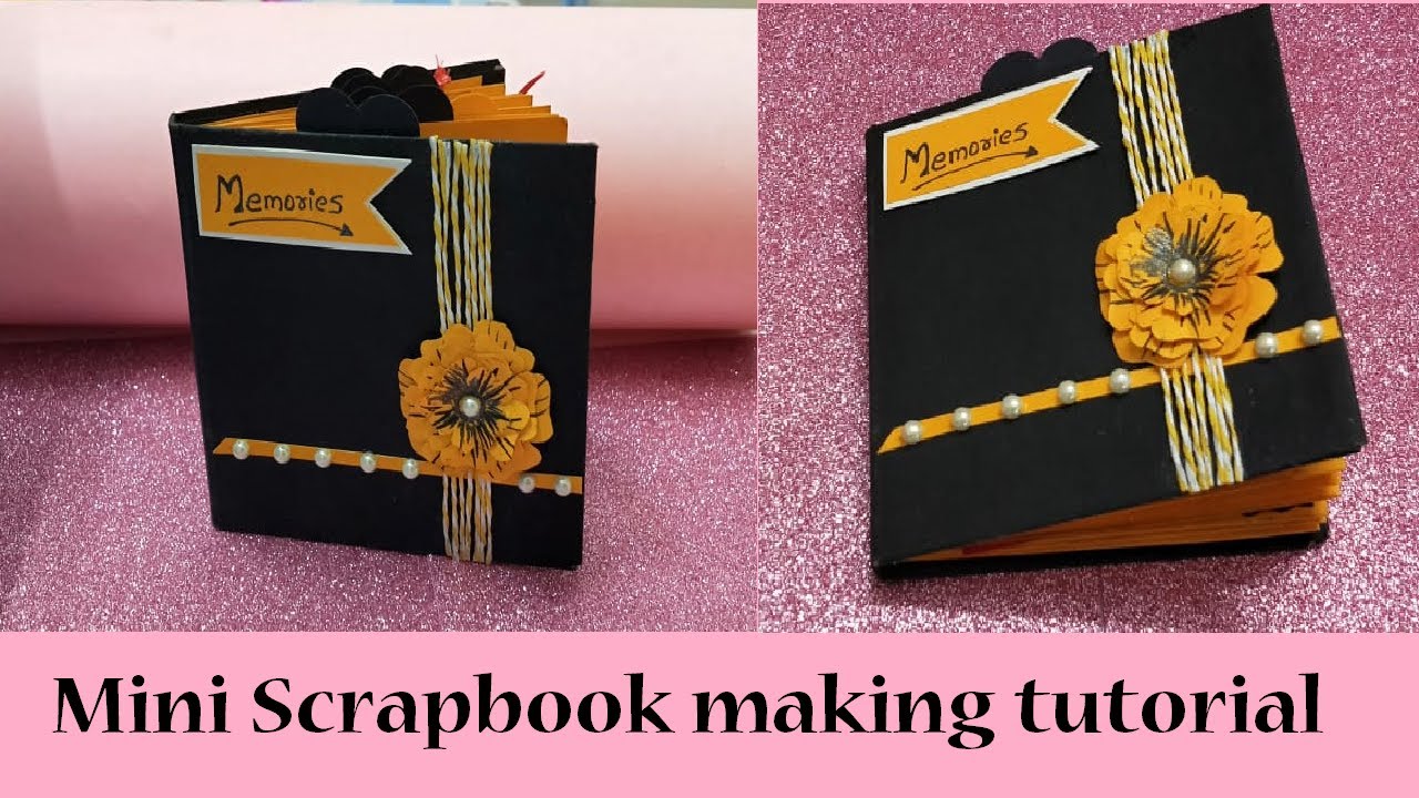 Mini Scrapbook/Mini Scrapbook for Friend/How to make Mini Scrapbook ...