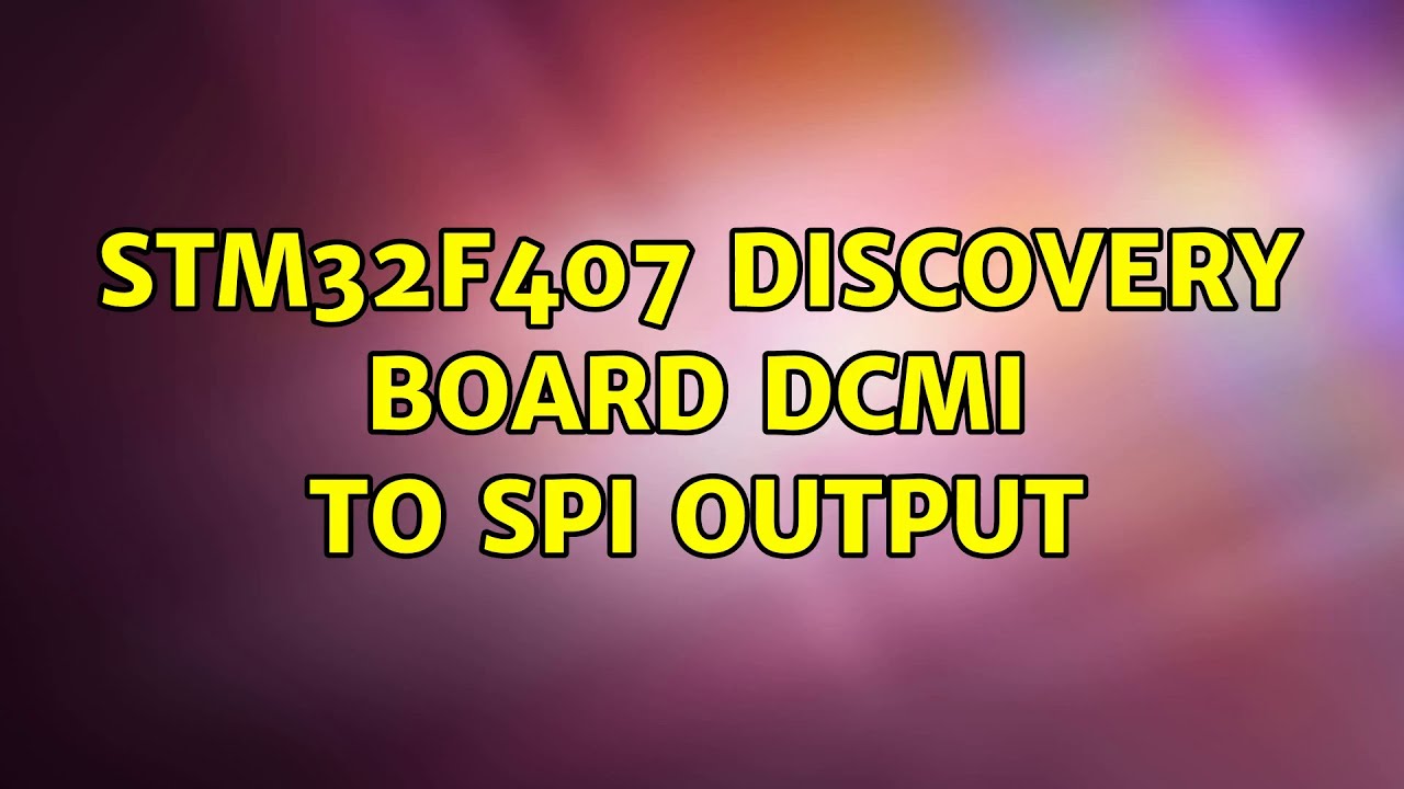 STM32F407 Discovery Board DCMI to SPI Output - YouTube