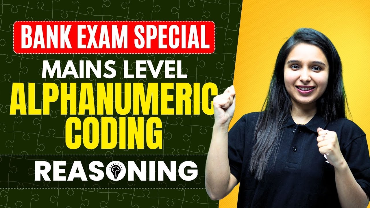 🔥 Mains Level Alphanumeric Coding | Bank Exam Special 2023 | Parul Gera ...
