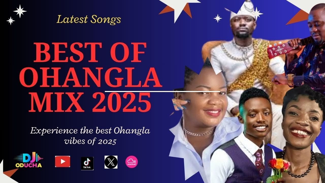 BEST OF OHANGLA MIX 2025 -LATEST SONGS - YouTube