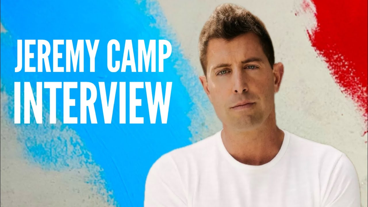 Jeremy Camp interview - YouTube