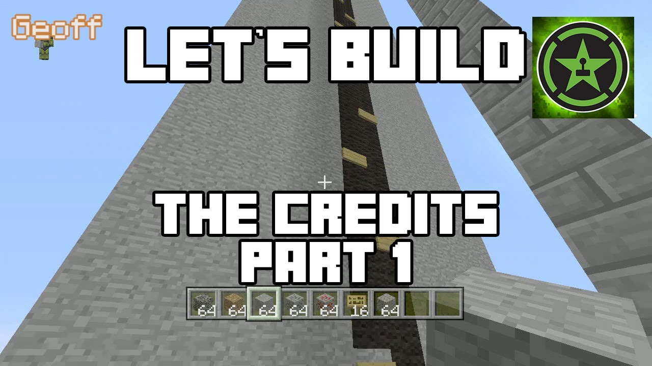 Let's Build in Minecraft - The Credits Part 1 - YouTube