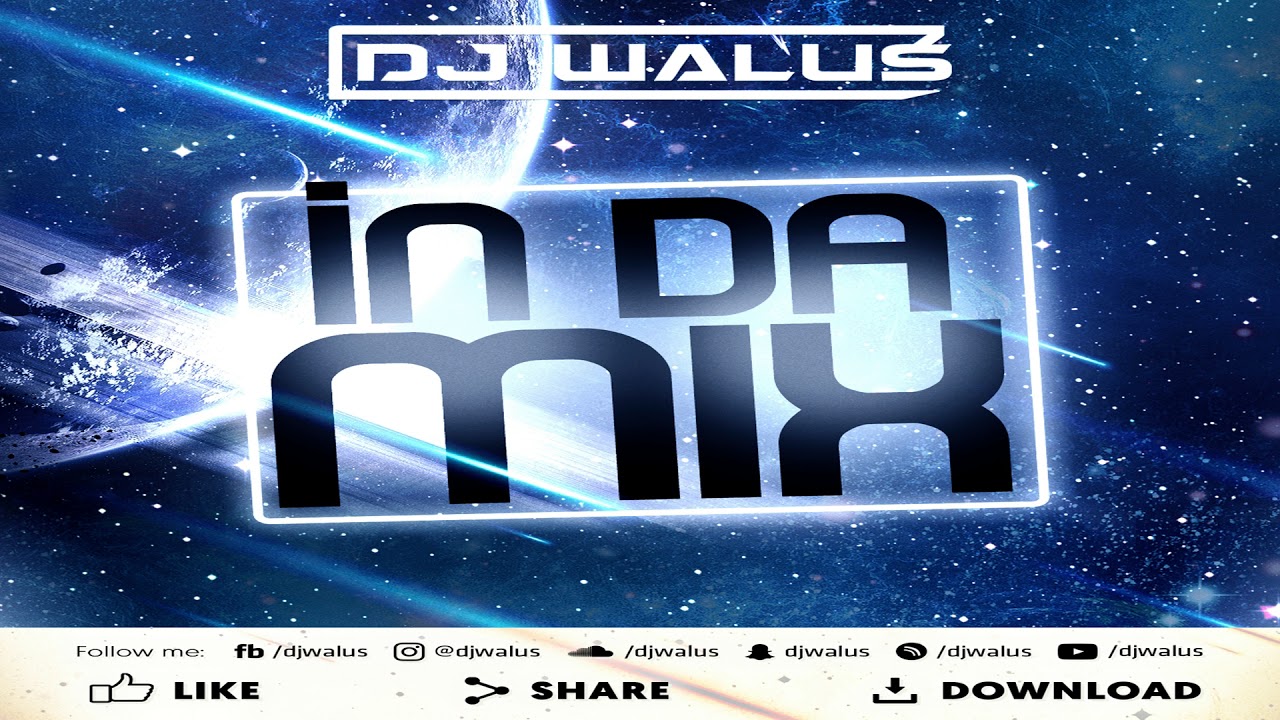 DJ WALUS - IN DA MIX 16 (2017) www.facebook.comDJ-WALUS - YouTube