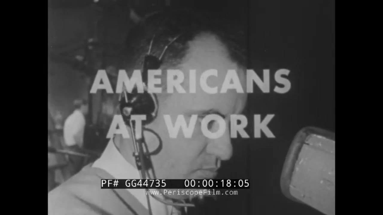 " AMERICANS AT WORK — TELEVISION WORKERS " 1959 AFL-CIO TV SERIES UNION ...