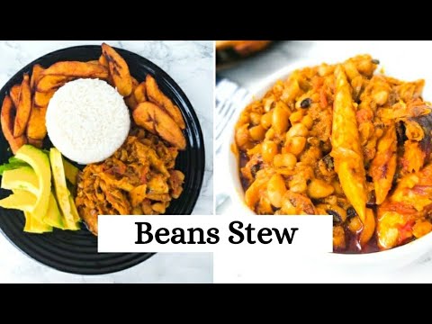 How to Make Authentic Ghana Beans Stew with fried plantain || Ghana Red ...