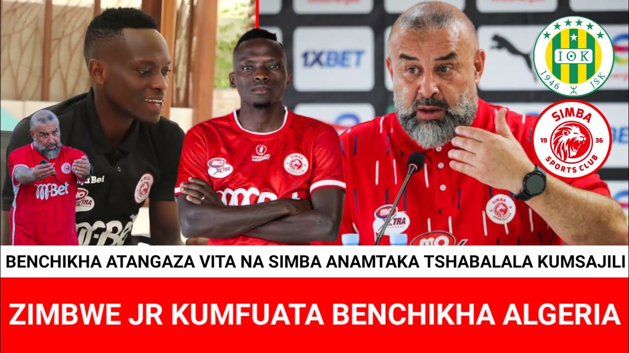 BENCHIKHA AIPA OFA SIMBA ANAMTAKA TSHABALALA KUMSAJILI KWENYE KIKOSI ...