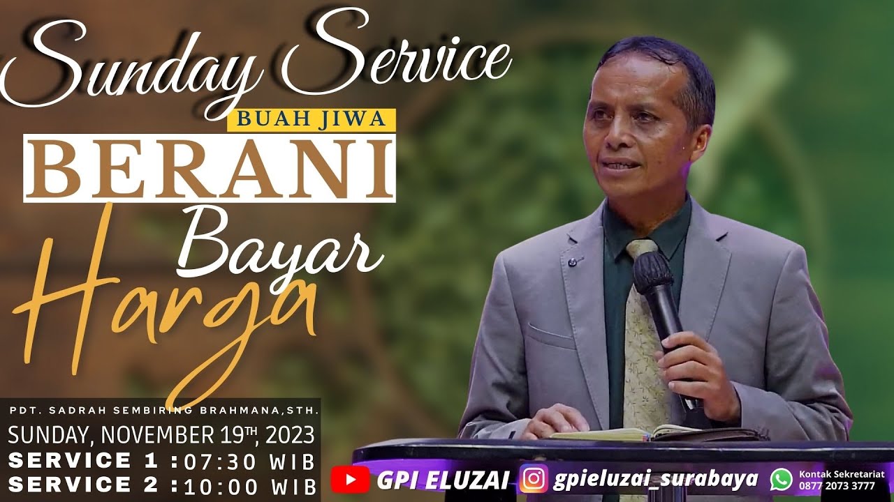 Berani Bayar Harga - Minggu, 19 November 2023 - Ibadah Raya 2 - YouTube