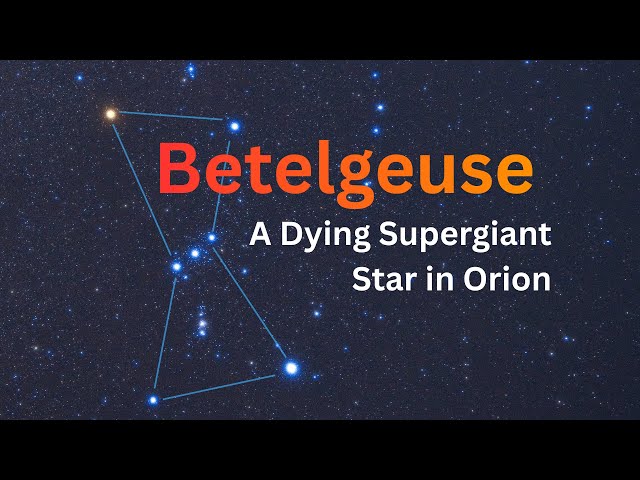 Betelgeuse Red Supergiant Star
