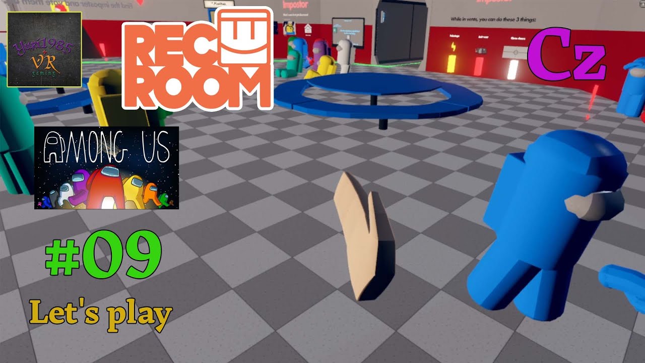 09 Rec room CZ - Among US VR CZ - Návod a začátky jak hrát - YouTube