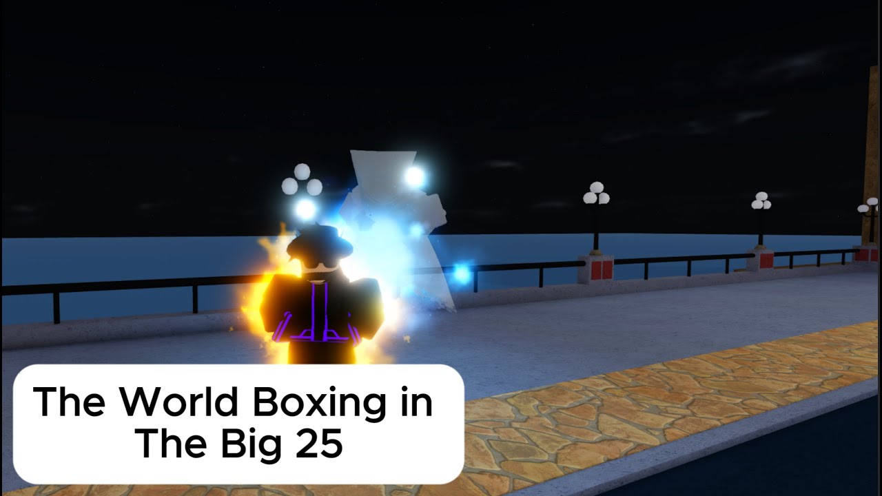 [YBA] The World Boxing in The Big 25 - YouTube