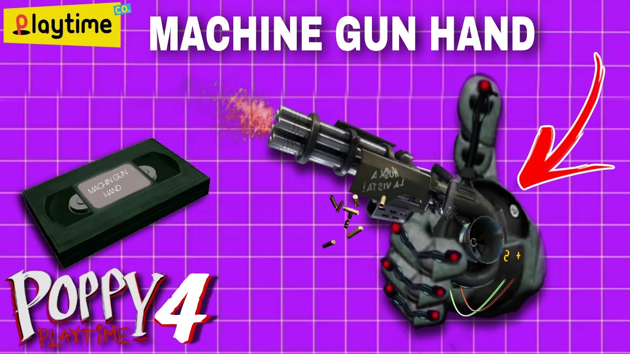 Poppy Playtime Chapter 4: New Machine Gun Hand VHS Tape - YouTube