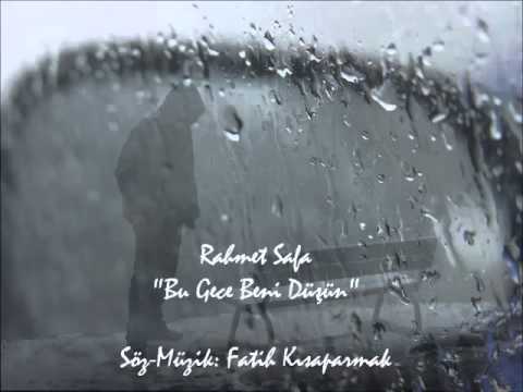 BU GECE BENİ DÜŞÜN - RAHMET SAFA (2013)