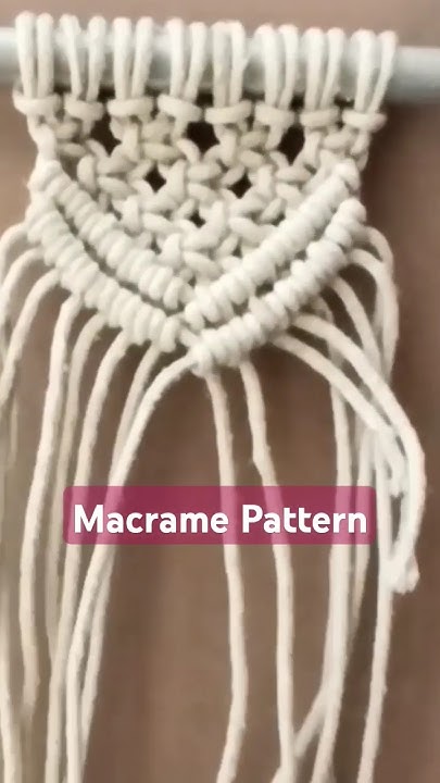 Macrame Pattern #shortsfeed #shorts #macramecreation #macramedecor #macrame #macrametutorial # ...