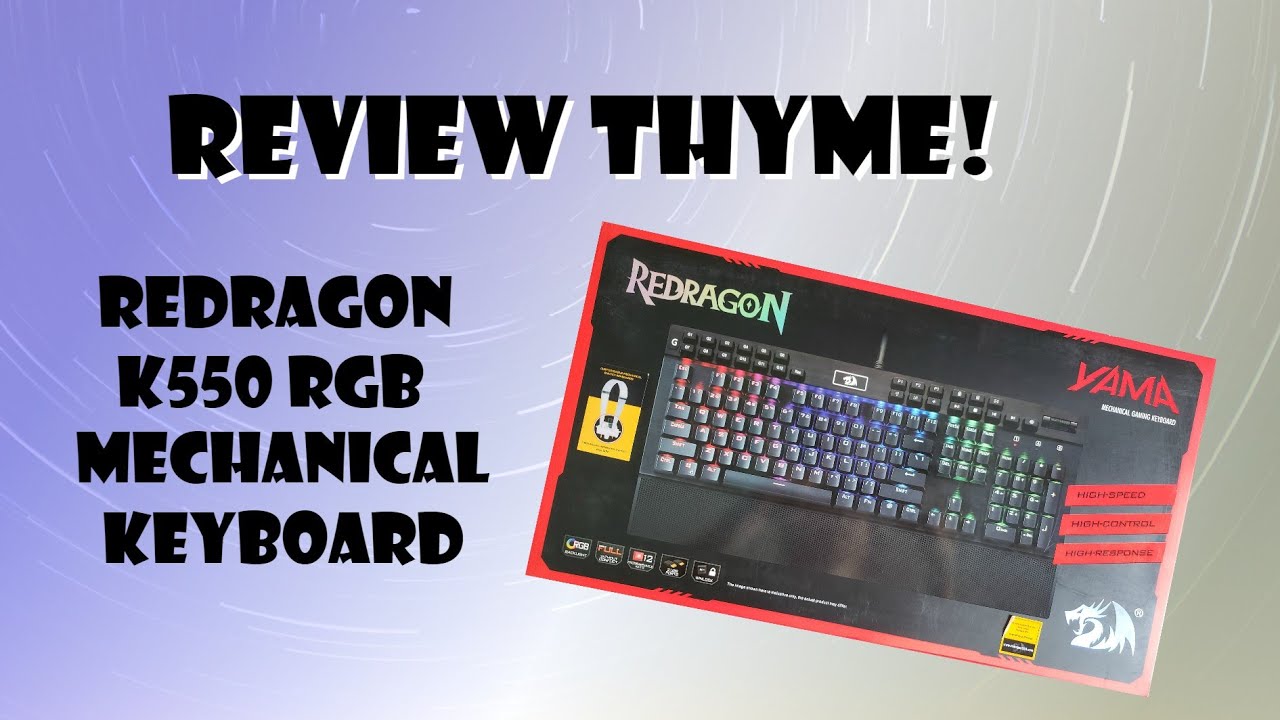 Review Thyme! - Redragon K550 Review - YouTube