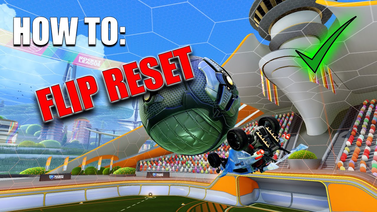 HOW TO FLIP RESET (FOR BEGINNERS) - YouTube