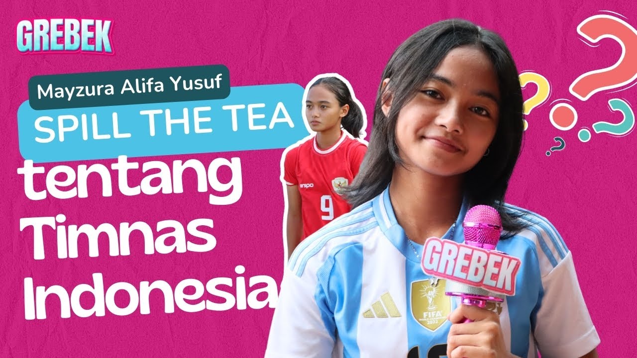MAYZURA ALIFA YUSUF spill the tea tentang TIMNAS INDONESIA ‼️ 💁‍♀️ ...