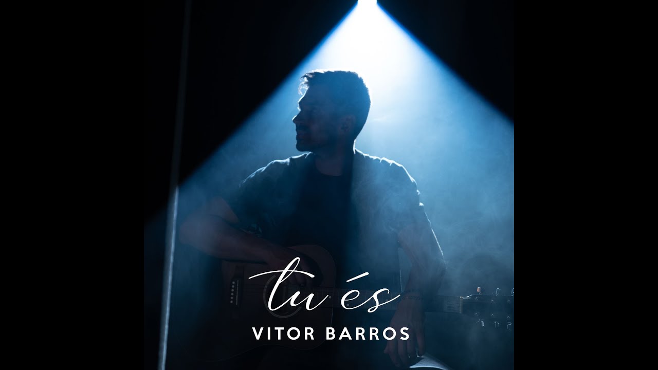 Tu És-Vítor Barros - YouTube