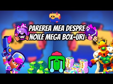 Părerea mea despre noile Mega box-uri din Brawl stars!! - YouTube