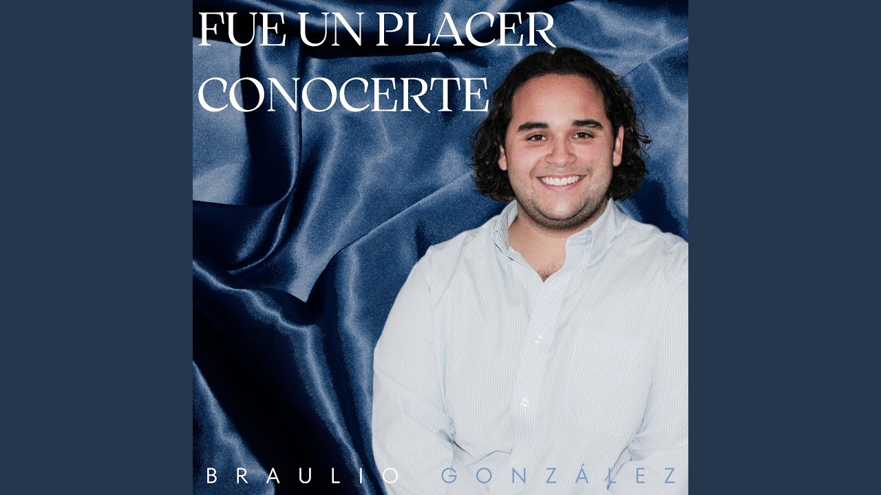 Fue un Placer Conocerte - YouTube