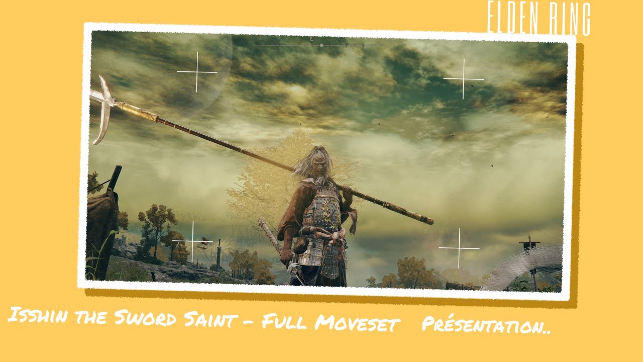 Elden Ring : présentation du mod Isshin the Sword Saint - Full Moveset ...