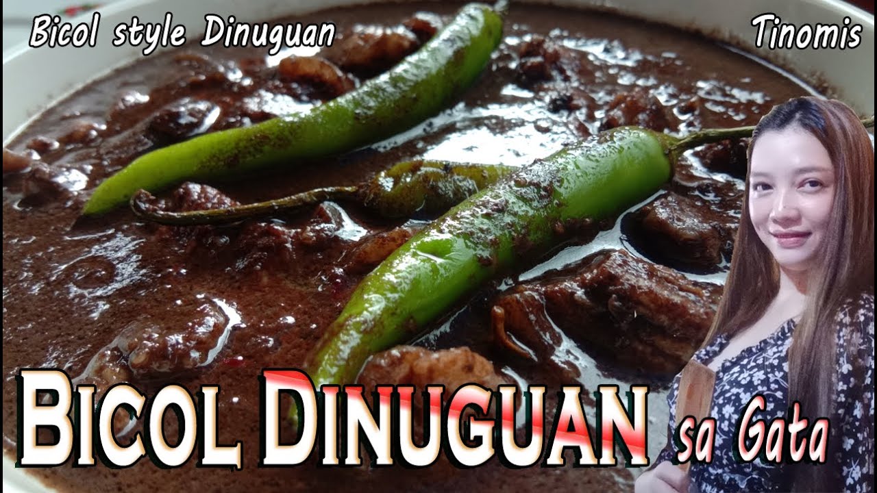 Bicol Dinuguan | Tinumis | Bicol Style Dinuguan Recipe and How to Cook ...