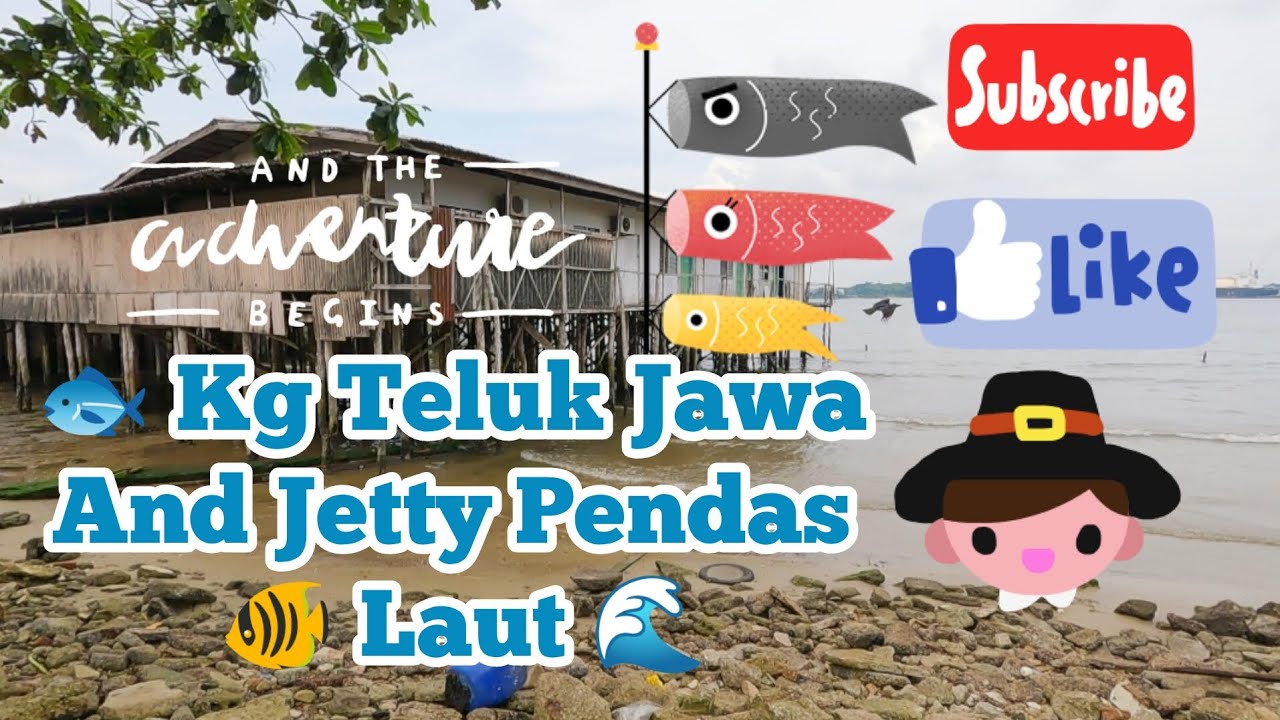 #222~My Leisure At Tanjung Kupang / kg. Teluk Jawa 🌊🐟🐠( Johor ) - YouTube
